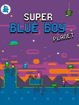 Super Blue Boy Planet - Kotaku