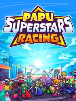 Papu Superstars Racing - Kotaku