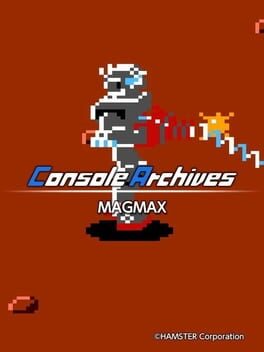 Console Archives: MagMax - Kotaku