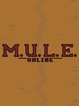 M.U.L.E. Online - Kotaku