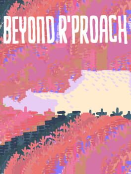 Beyond R'proach - Kotaku
