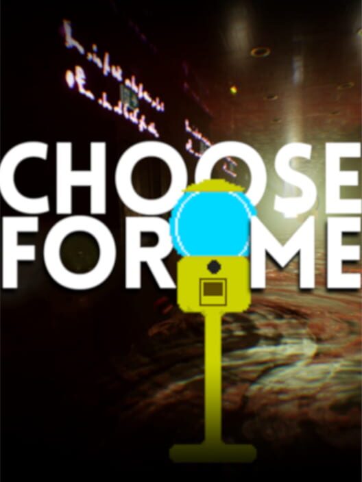 Choose for ME - Kotaku
