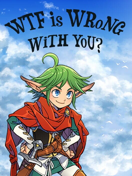 WTF Is Wrong With You? - Kotaku