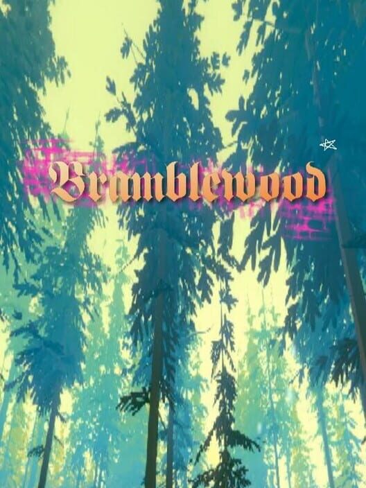 Bramblewood - Kotaku