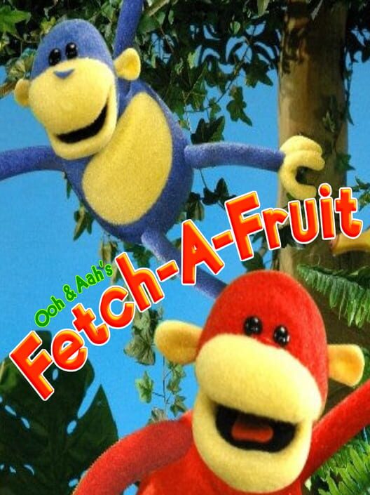 Ooh, Aah, & You: Fetch-a-Fruit - Kotaku