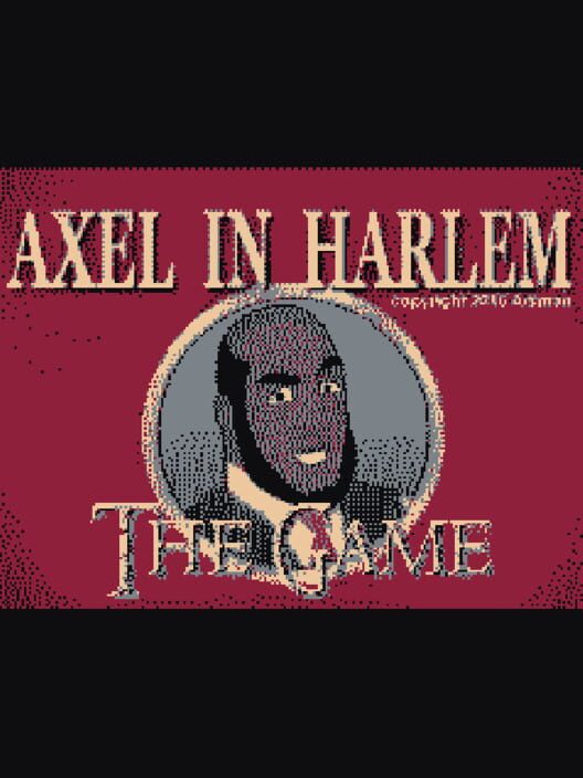 Axel in Harlem: The Game - Kotaku