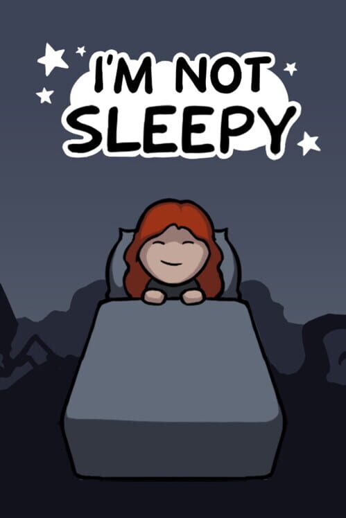 I'm Not Sleepy - Kotaku