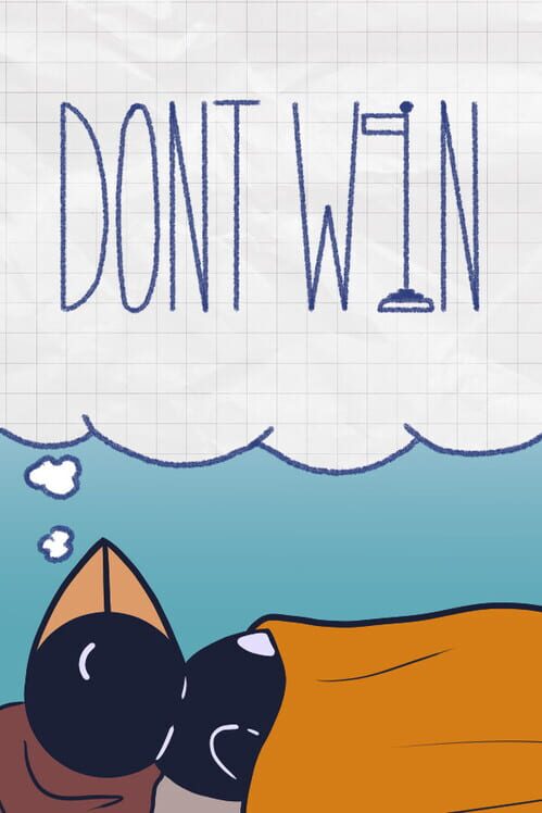 Don't Win - Kotaku