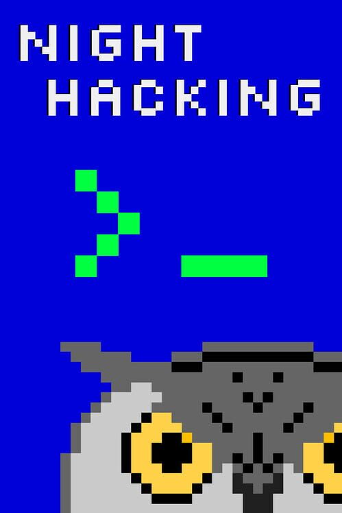 Night Hacking - Kotaku
