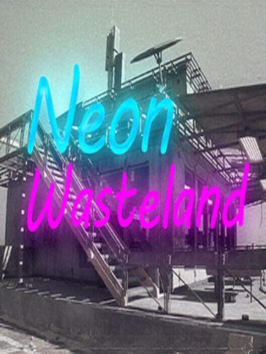 Neon Wasteland - Kotaku