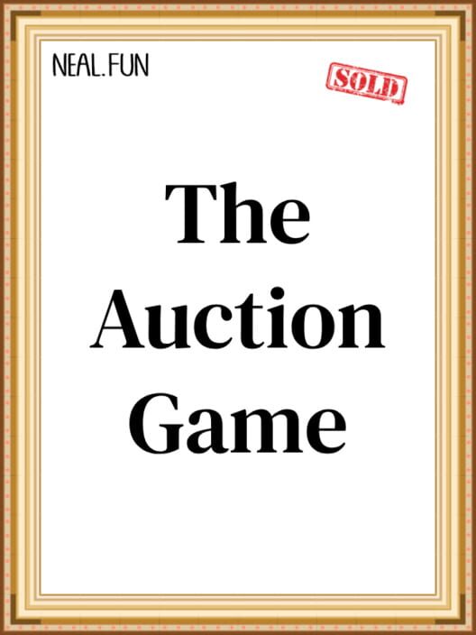 The Auction Game - Kotaku