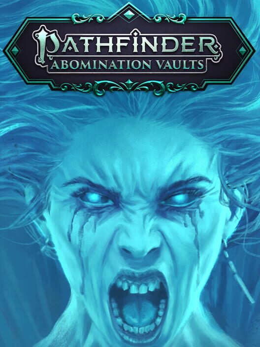 Pathfinder: Abomination Vaults - Kotaku