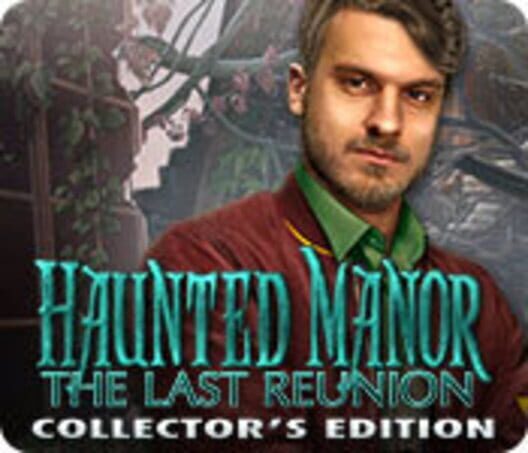 Haunted Manor: The Last Reunion - Collector's Edition - Kotaku