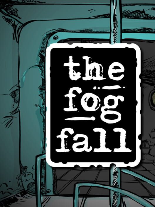 The Fog Fall - Kotaku
