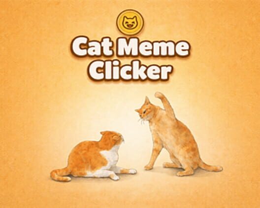 Cat Meme Clicker - Kotaku