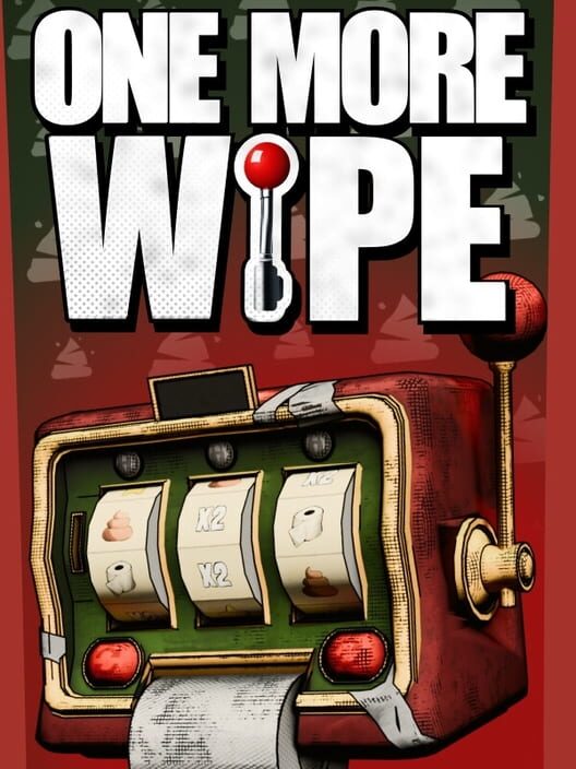 One More Wipe! - Kotaku