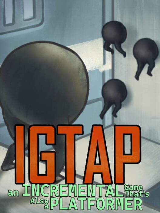 IGTAP: An Incremental Game That's Also a Platformer - Kotaku