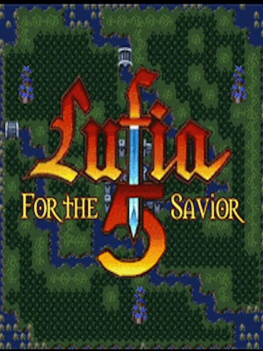 Lufia V: For the Savior - Kotaku