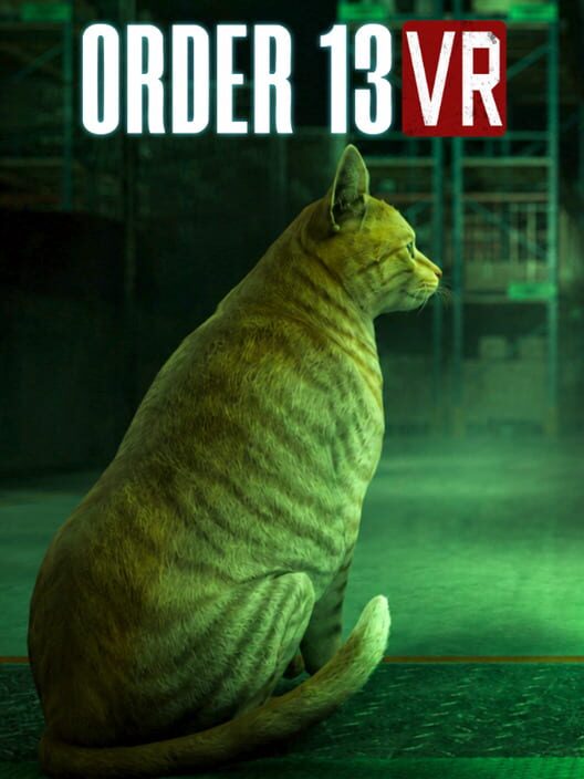 Order 13 VR - Kotaku