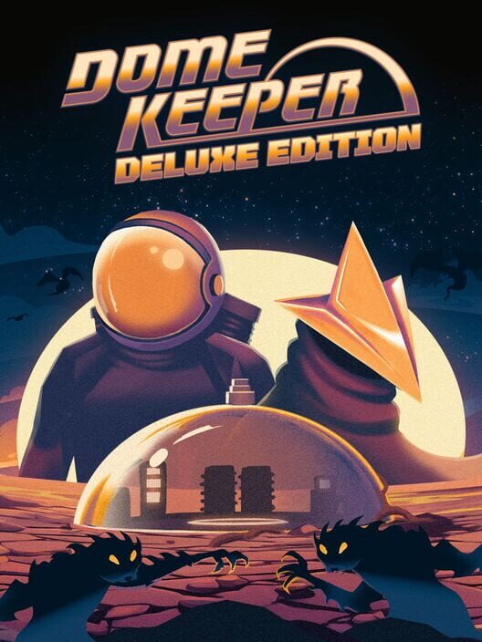 Dome Keeper: Deluxe Edition - Kotaku