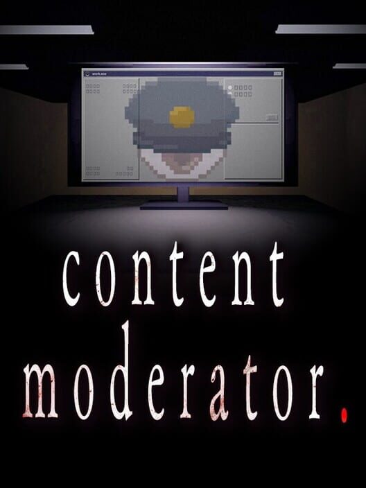 Content Moderator. - Kotaku