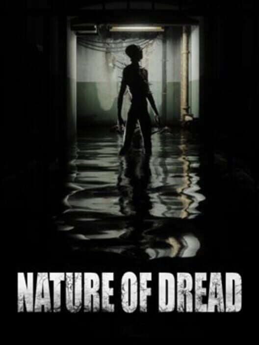 Nature of Dread - Kotaku