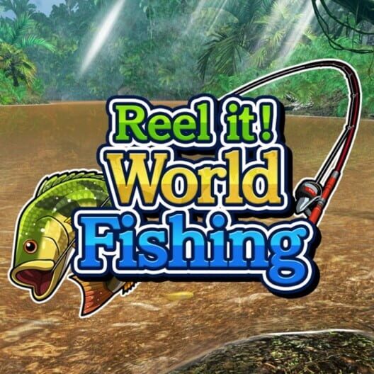 Reel it! World Fishing - Kotaku