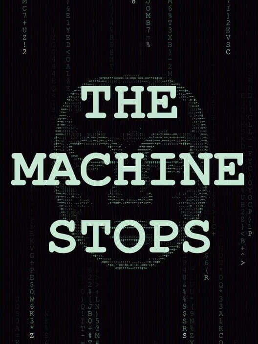 The Machine Stops - Kotaku