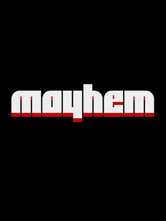 Mayhem - Kotaku