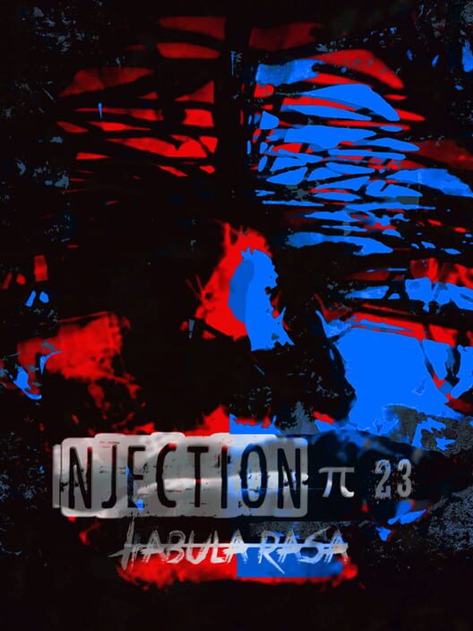 Injection π23 'Tabula Rasa' - Kotaku