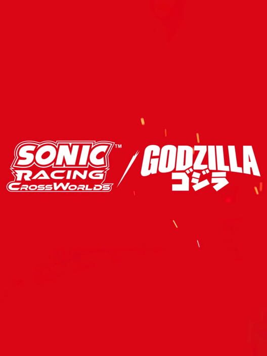 Sonic Racing: CrossWorlds - Godzilla Pack - Kotaku