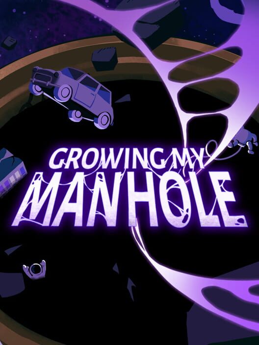 Growing My Manhole - Kotaku