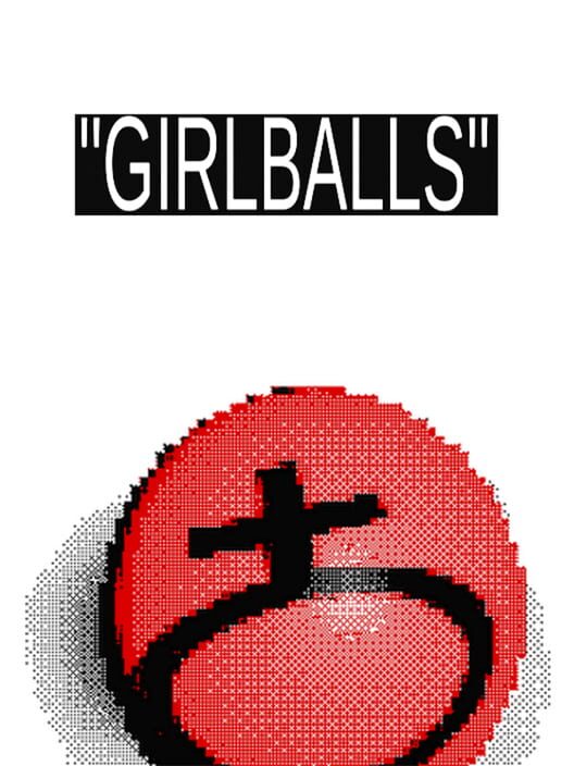 Girlballs - Kotaku