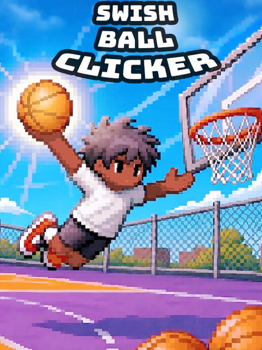 Swish Ball Clicker - Kotaku