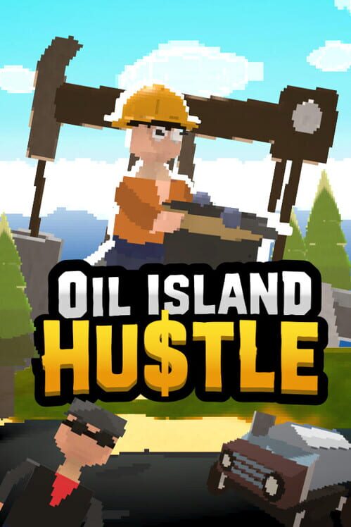 Oil Island Hustle - Kotaku