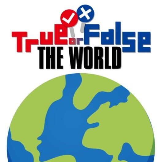 True or False: The World - Kotaku