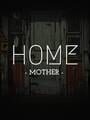 Home: Mother - Kotaku