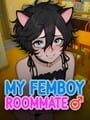 My Femboy Roommate - Kotaku