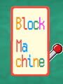 Block Machine - Kotaku