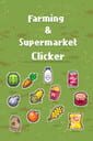 Farming & Supermarket: Clicker - Kotaku