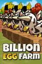 Billion Egg Farm - Kotaku